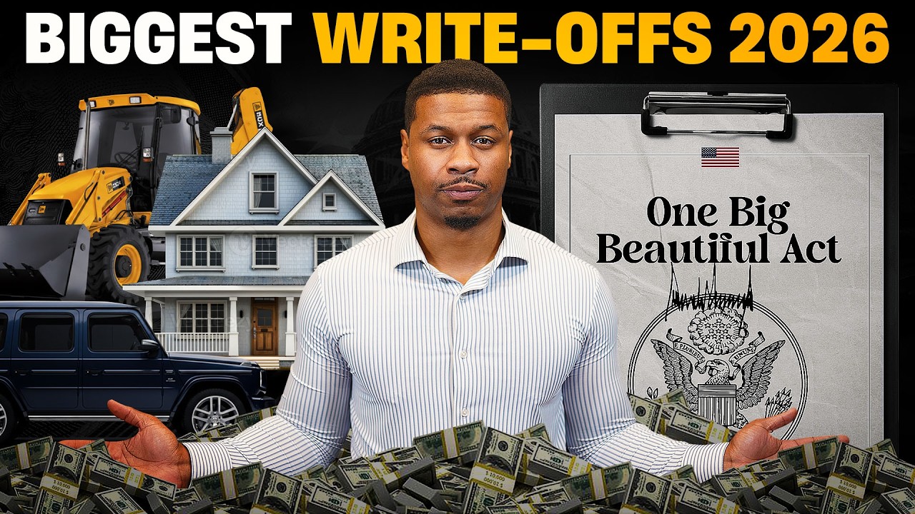 The BIGGEST NEW Write-Offs In 2026 Under The Big Beautiful Bill