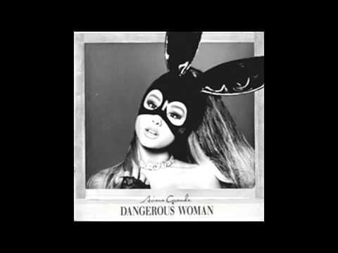 ARIANA GRANDE - DANGEROUS WOMAN (AUDIO) (DOWNLOAD LINK)