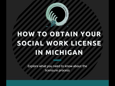 How to Obtain Your Social Work License in Michigan