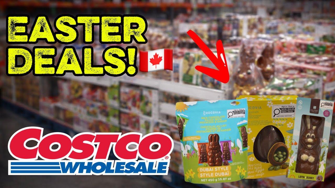 COSTCO CANADA EASTER DEALS 🇨🇦🔥 (Ending Soon!)