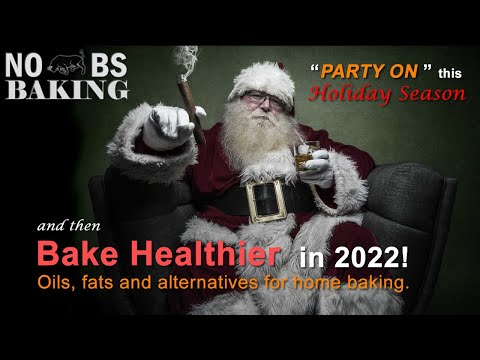 Fat vs Oil | Healthy Baking Alternatives