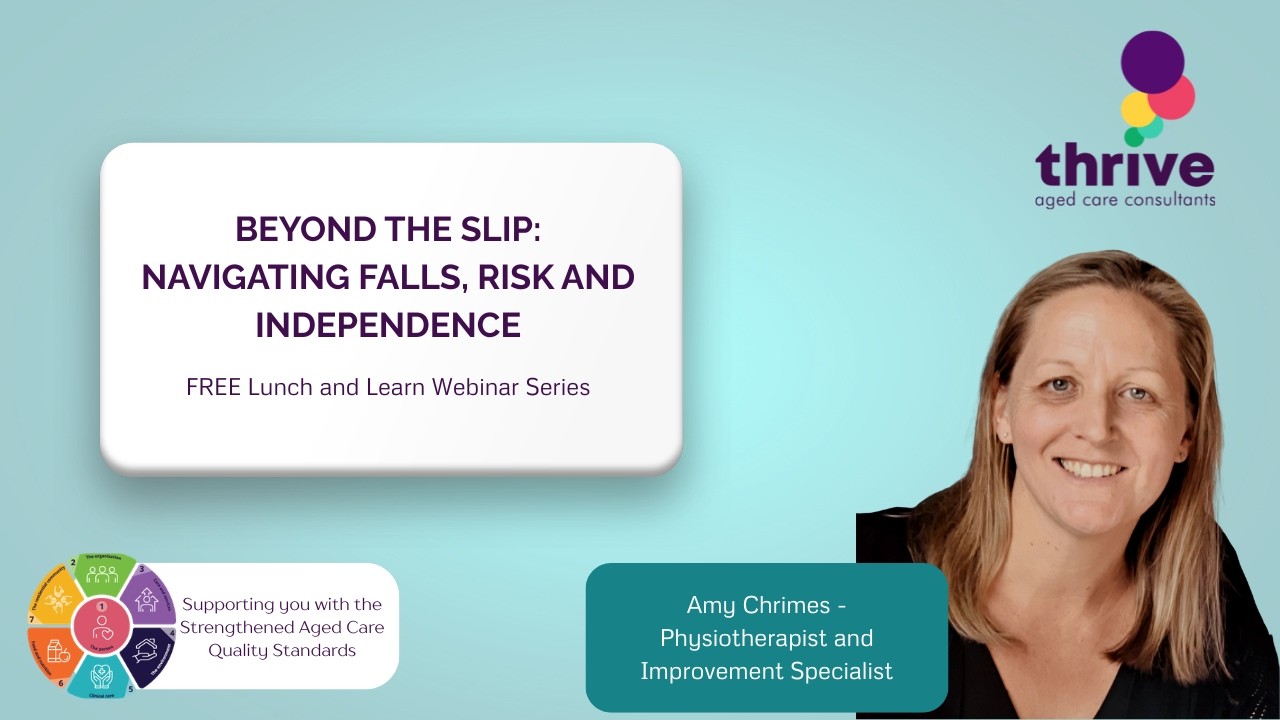 Thrive Lunch and Learn  Beyond the Slip Navigating falls, risk, and Independence