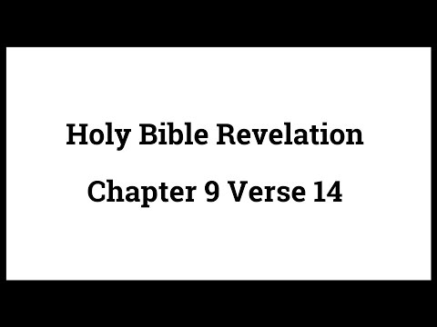 Holy Bible Revelation 9:14