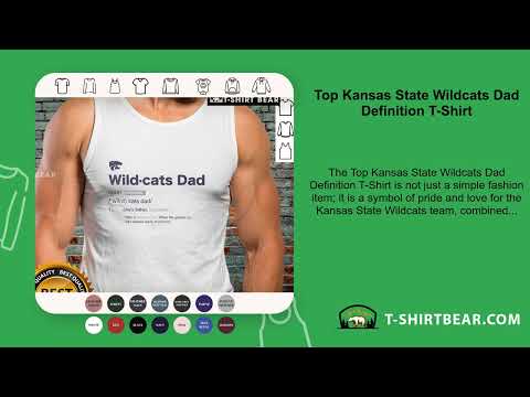 Top Kansas State Wildcats Dad Definition T-Shirt