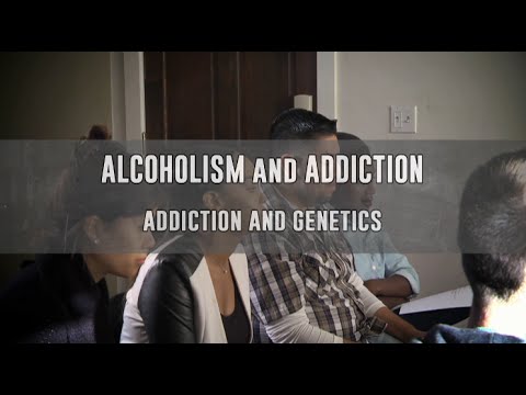 Alcoholism and Addiction: Addiction & Genetics