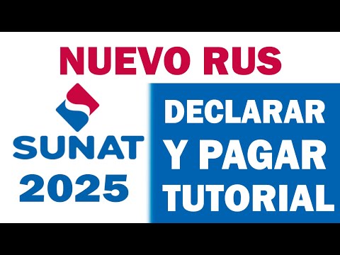 🔵 NUEVO RUS 2025 - DECLARA Y PAGA SUNAT - TUTORIAL PASO A PASO #sunat #nuevorus