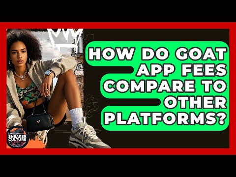 How Do GOAT App Fees Compare To Other Platforms? - Sneaker Culture Digest