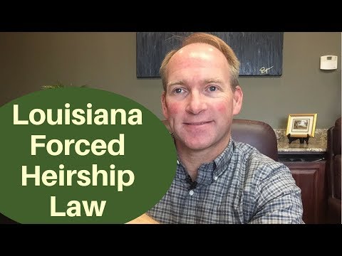 Louisiana Forced Heirship Law: Four Key Concepts