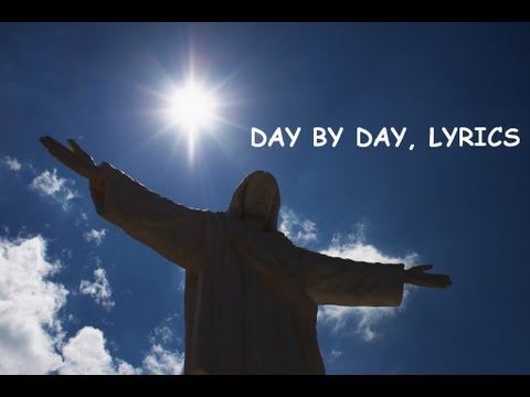 Day by Day Hymn, Onscreen Lyrics (HD)