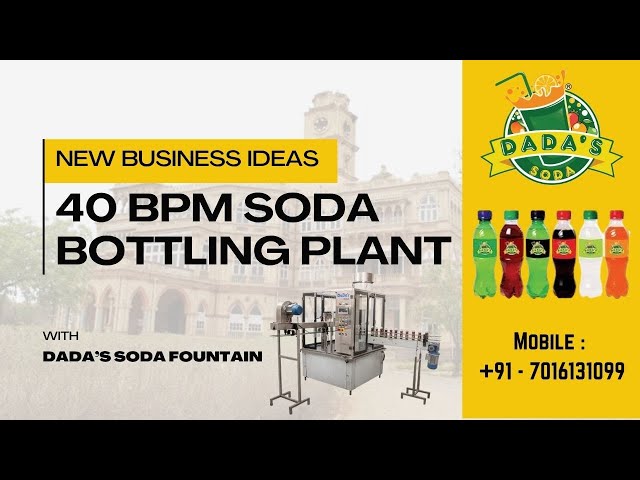 AUTOMATIC SODA BOTTLE FILLING PLANTS - Carbonated Soda Soft Drink Plant ...