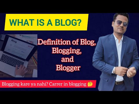 What is blog blogging and blogger? Explained in Hindi