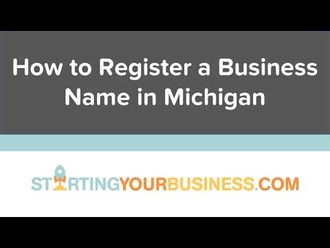 How to Register a Business Name in Michigan - Starting a Business in Michigan