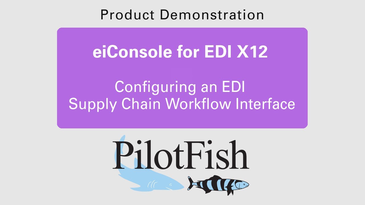 X12 EDI Supply Chain Workflow Interface Configuration