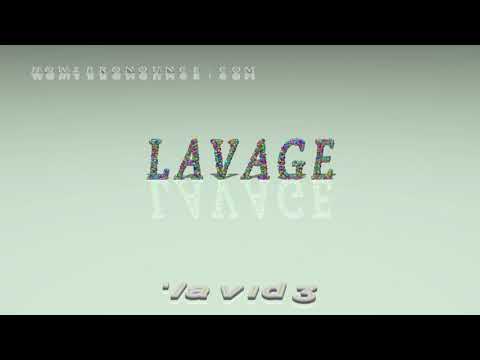 lavage - pronunciation
