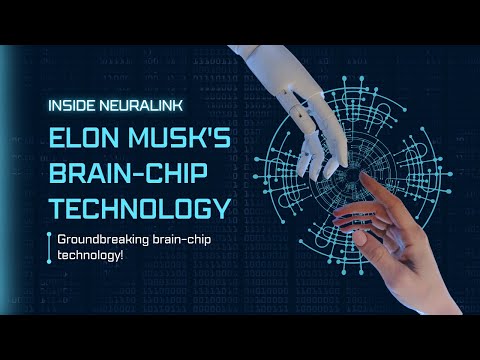 Inside Neuralink: Elon Musk's Brain-Chip Technology