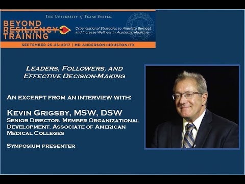 Kevin Grigsby, MSW, DSW, discusses, "Leaders, Followers, and Effective Decision-Making"
