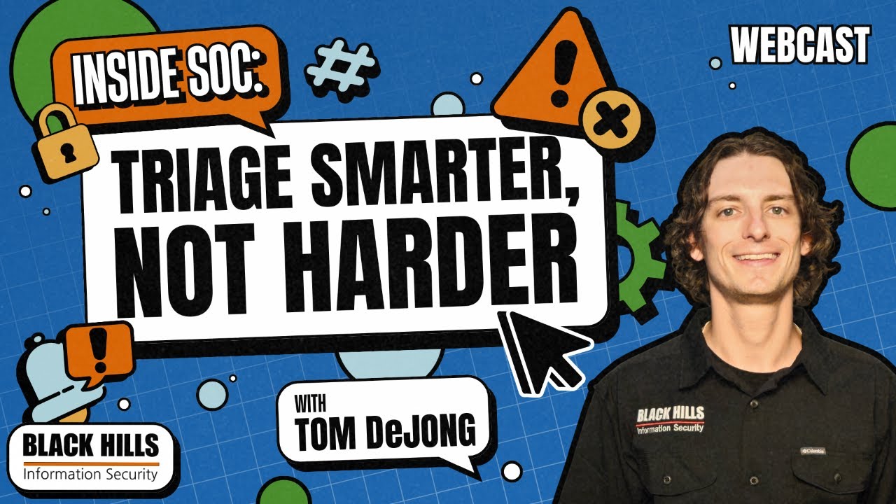 Inside SOC: Triage Smarter, Not Harder w/ Tom DeJong