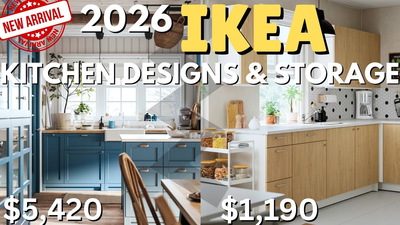 2026 New Kitchen Designs & Storage Ideas | 10 New IKEA Modern & Farmhouse Kitchens 