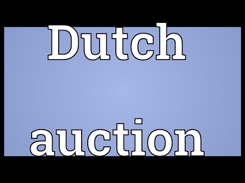 Dutch auction Meaning