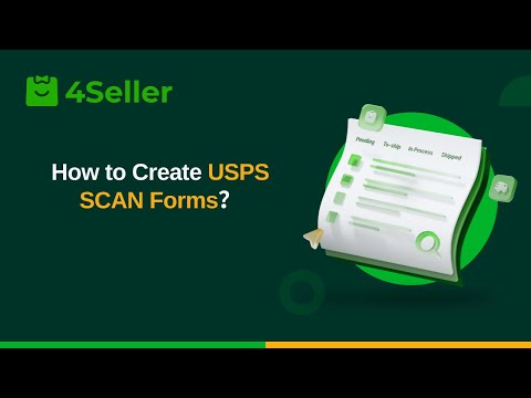How to Create USPS SCAN Form & Ship Your Orders Faster? | Efficient Way To Print Labels!