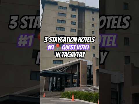Cheap hotels in Tagaytay Quest Hotel #tagaytay #hotel #staycation #tagaytaycity #taal #daily #fyp