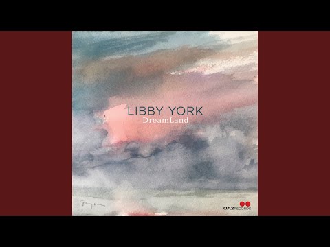 LIBBY YORK - Hit the Road to Dreamland (video)