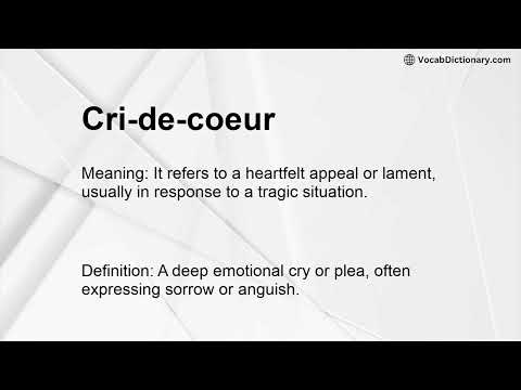 Cri-de-coeur Meaning