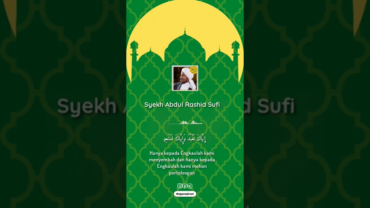 Surah Al Fatihah dengan kaidah bacaan Imam Ashim Ali Al Kisa i