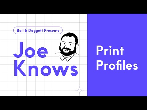 Joe Knows Print Profiles