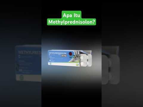 Apa Itu Methylprednisolon?#efeksampingobat#methylprednisolone