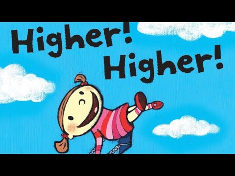 HIGHER! HIGHER! Leslie Patricelli | TODDLER FAVORITE | Imaginative Play | #storytime #toddler #esl