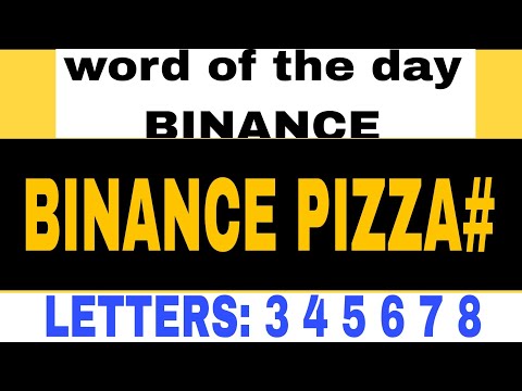 Binance Crypto WODL Answer Today |ALL Word Of The Day | #BinancePizza Theme 3 4 5 6 7 8