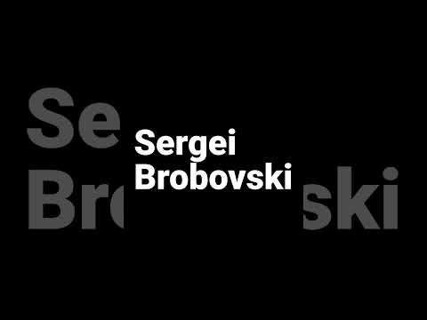 How to pronounce Sergei Brobovski