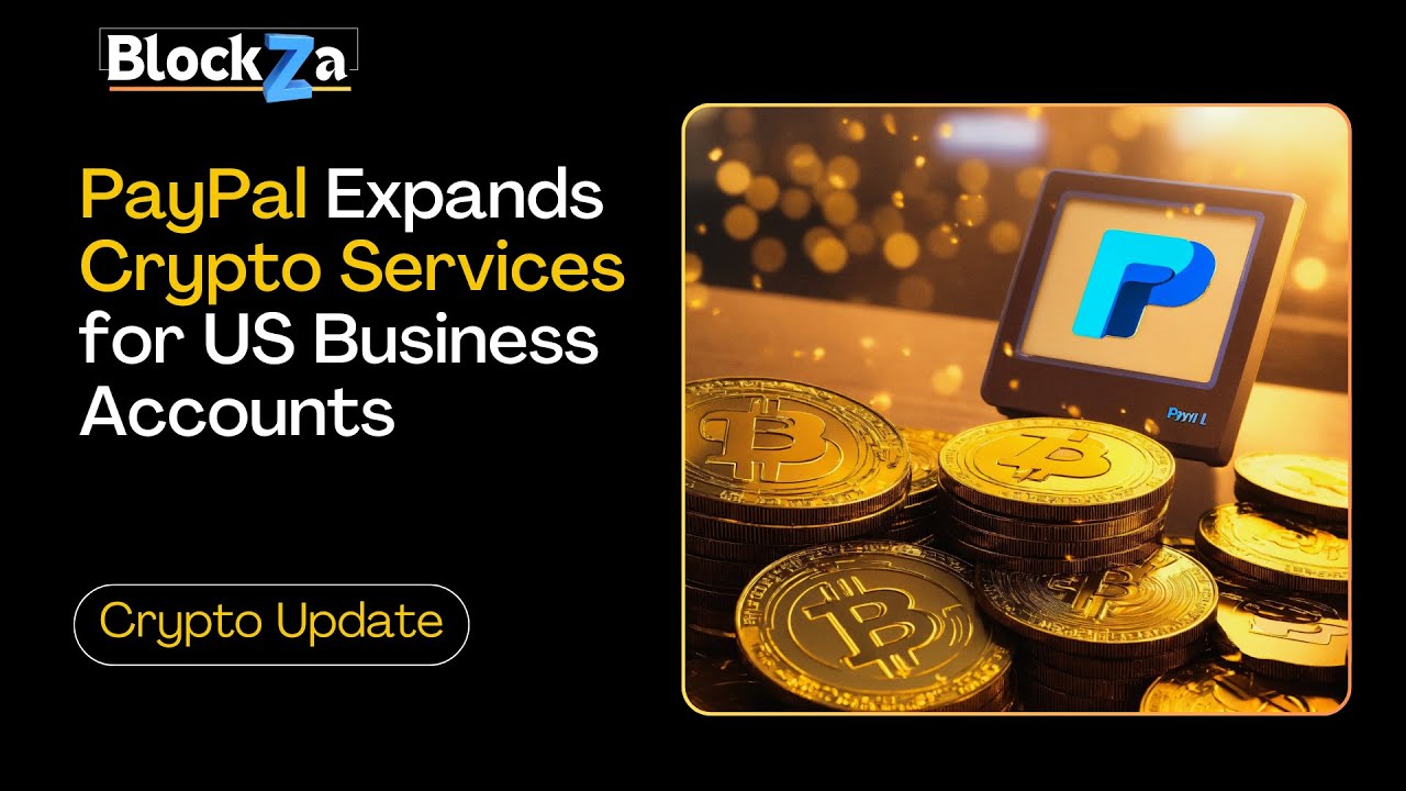 PayPal Expands Crypto Services for US Business Accounts