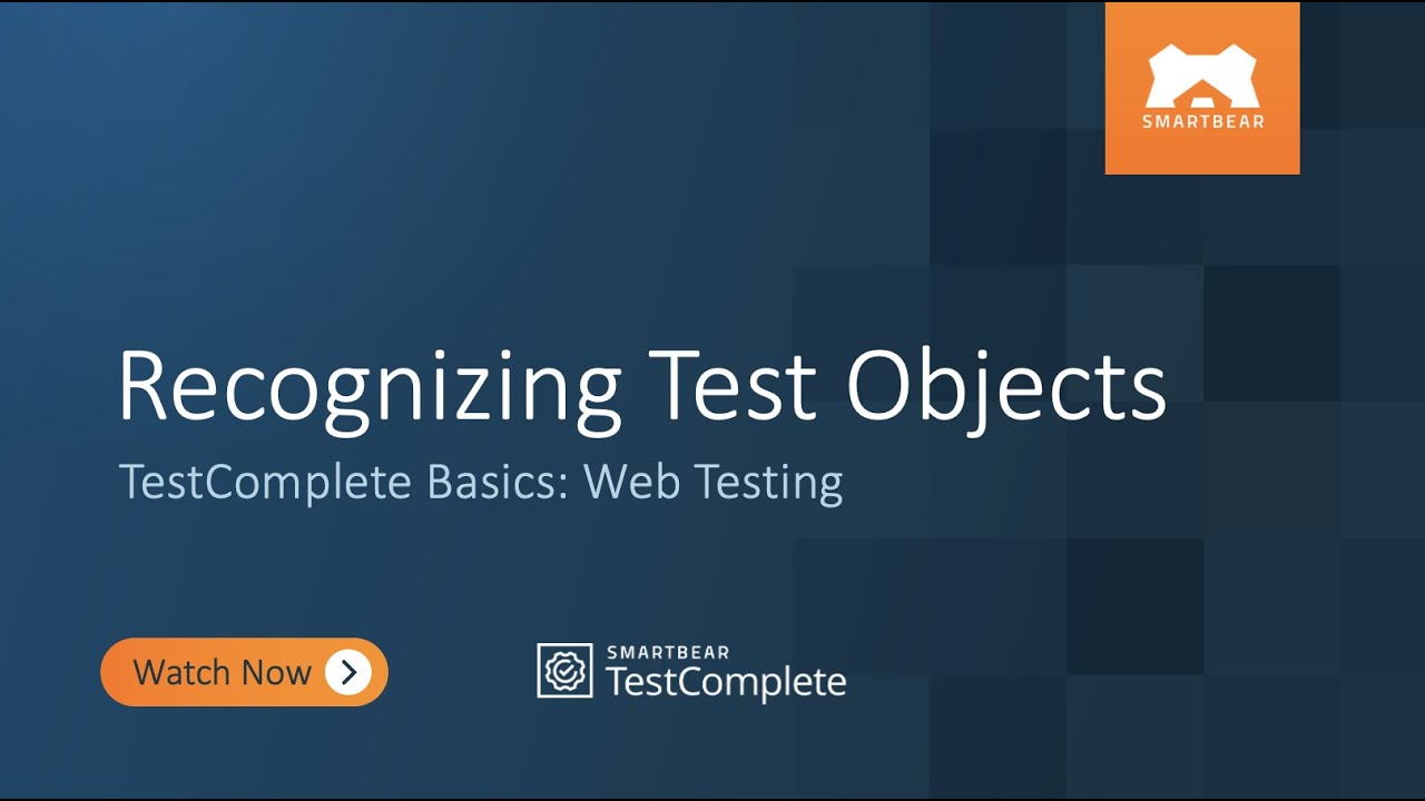 Recognizing Test Objects | TestComplete Basics: Web Testing