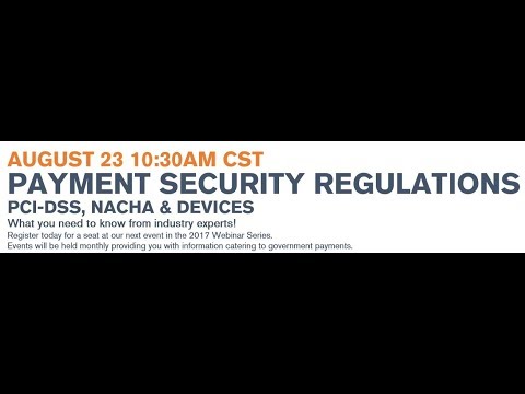 Security Equipment, PCI DSS, and NACHA 082317