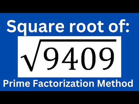 Square root of 9409 l Prime factorization method