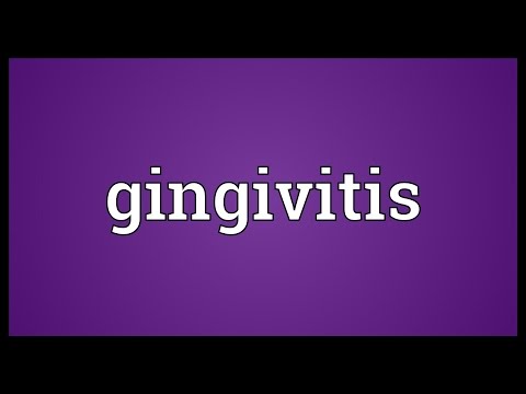 Gingivitis Meaning