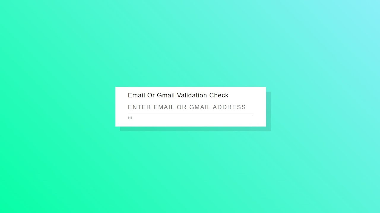 Simple Email Or Gmail Validation Check in || HTML & CSS & JAVASCRIPT