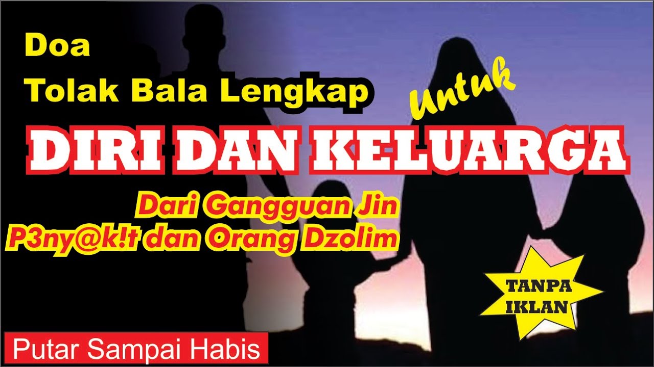 ▶ Doa Tolak Bala Menyembuhkan Penyakit Pelindung Diri & Keluarga Dari Gangguan Jin dan Orang Dzolim