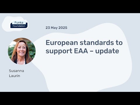 European standards to support EAA – update 23 May 2025