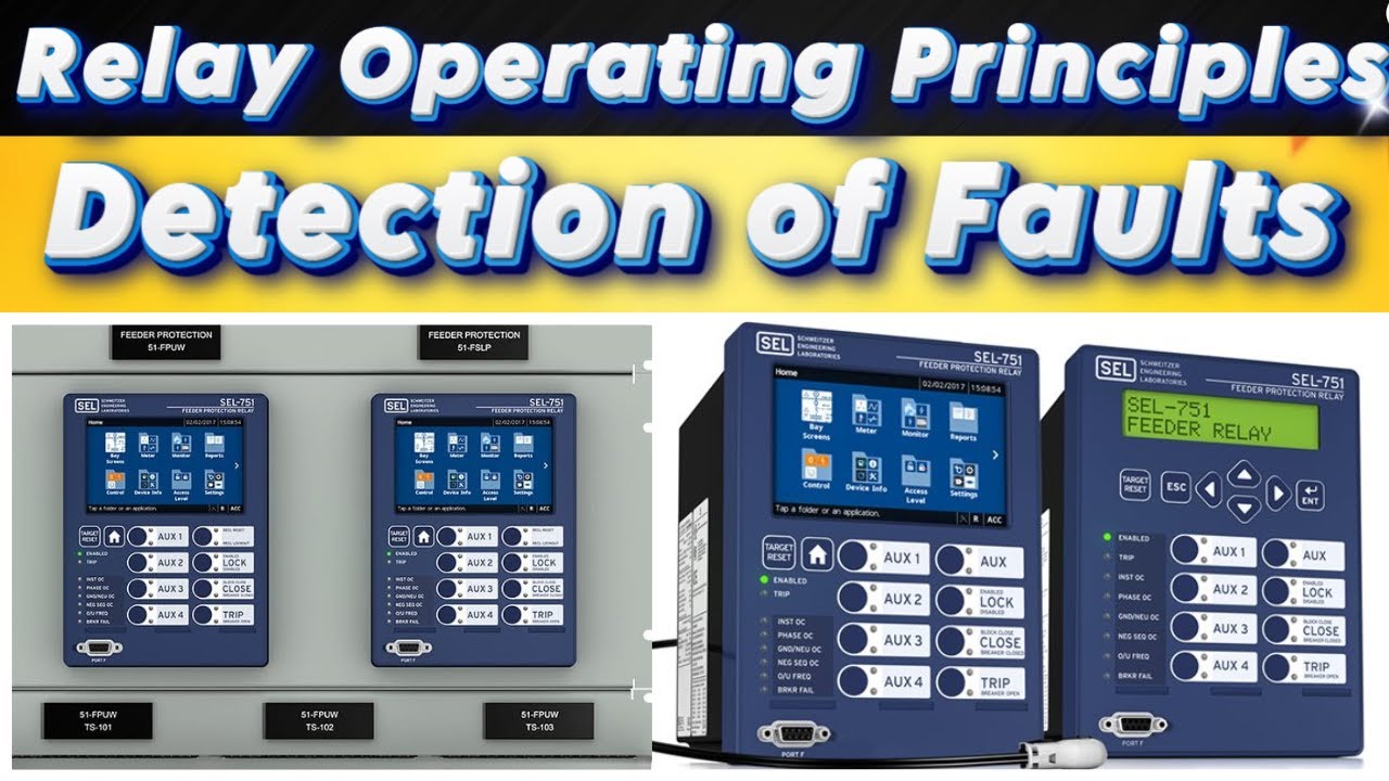 Relay Operating Principles | Detection of Faults | Detection of Faults | Relay Operating Principles