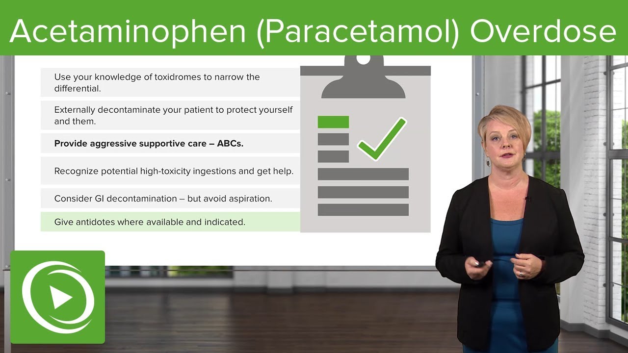 Acetaminophen (Paracetamol) Overdose – Emergency Medicine | Lecturio