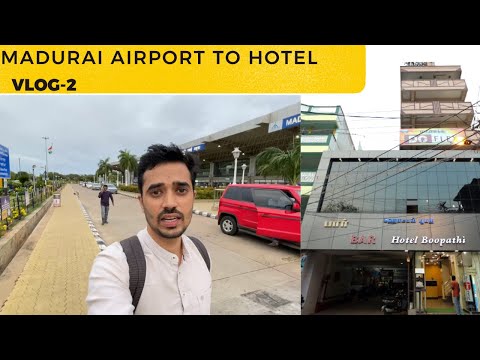 Vlog-2 | Madurai Airport to Hotel | Hotel Bhoopathi | Temple night View |