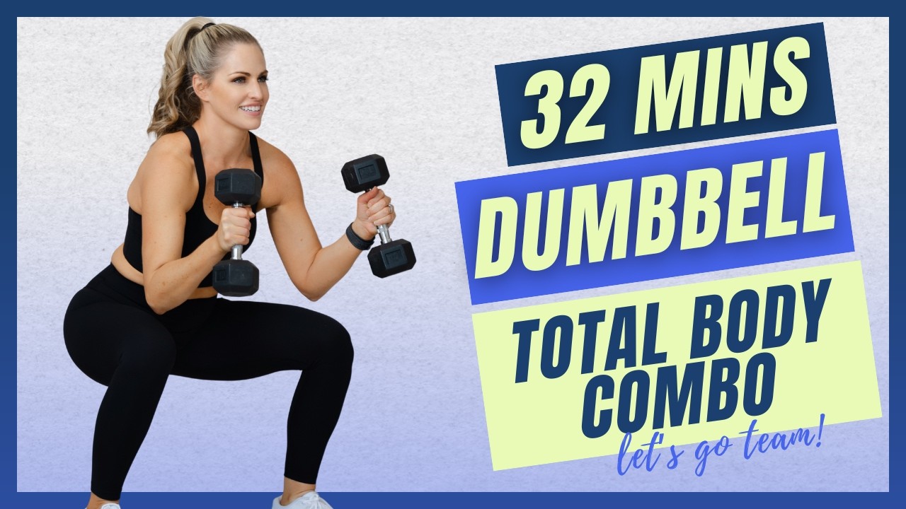 06: Dumbbell Total Body Combo | 32 Mins Workout