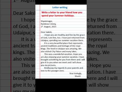 Write a letter to your friend about how you spent summer vacation | letter to a friend