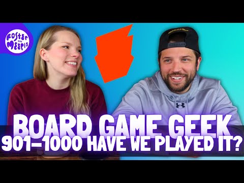 BGG Have We Played It? 901-1000 | Board Game Geek Top 1000 Games