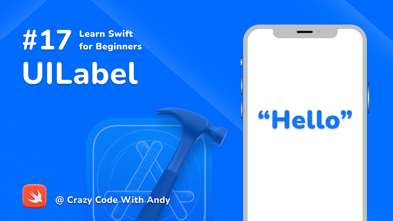 17. UILabel in Swift - Learn Swift For Beginners
