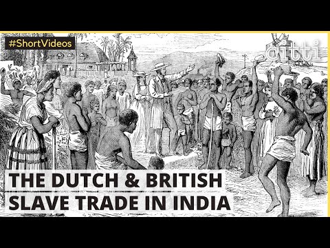 What was the main Dutch contribution to India ? The little known Hindu slave trade | Arti Agarwal