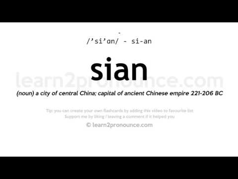 Sian pronunciation and definition